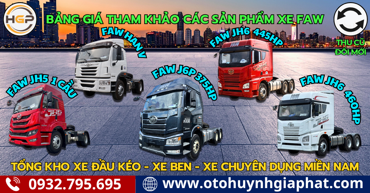 BẢNG BÁO GIÁ CHI TIẾT XE ĐẦU KÉO FAW 2026 - Ô TÔ HUỲNH GIA PHÁT